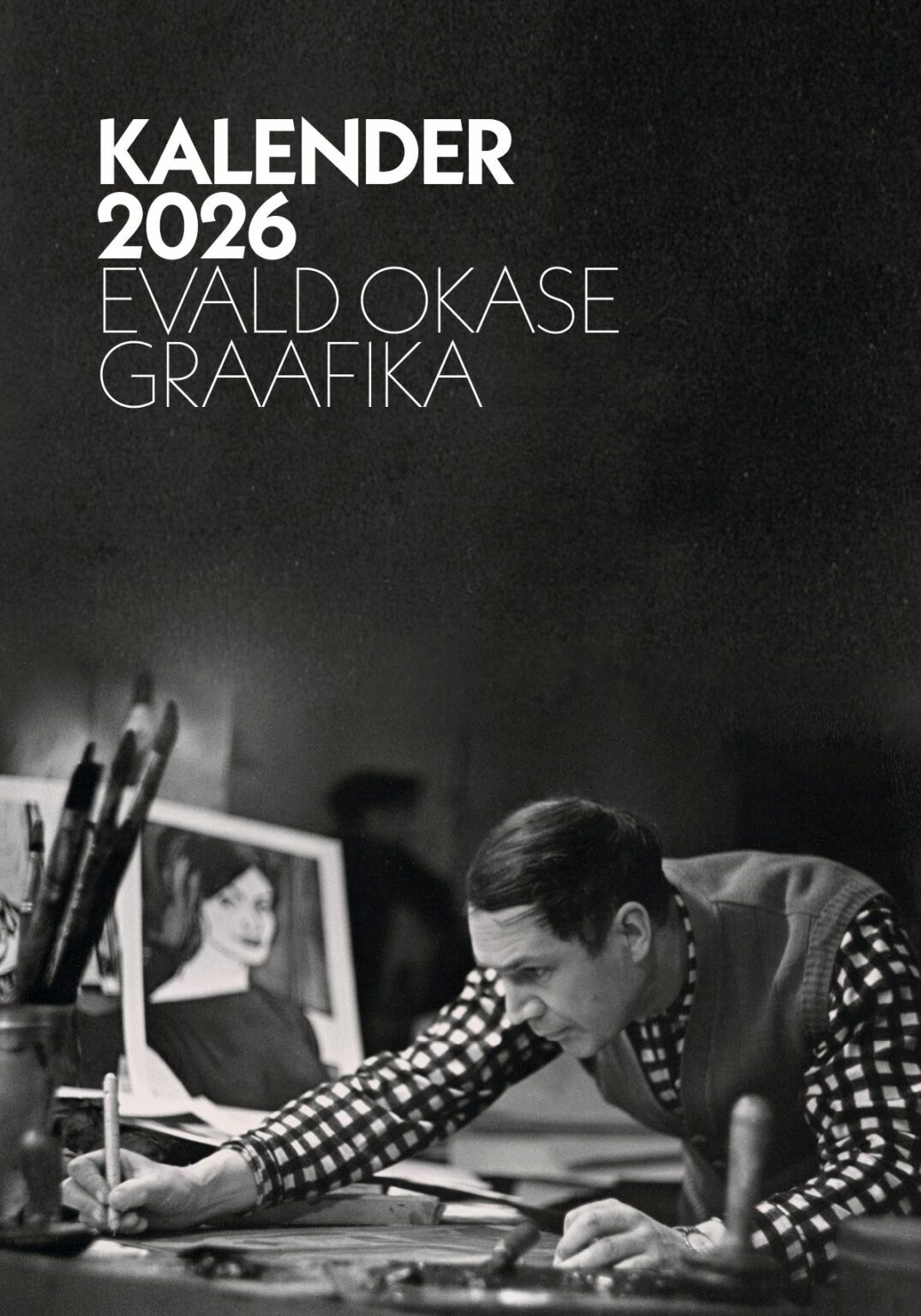 KALENDER 2026 - 12 kuud Evald Okase graafikaga - UKM